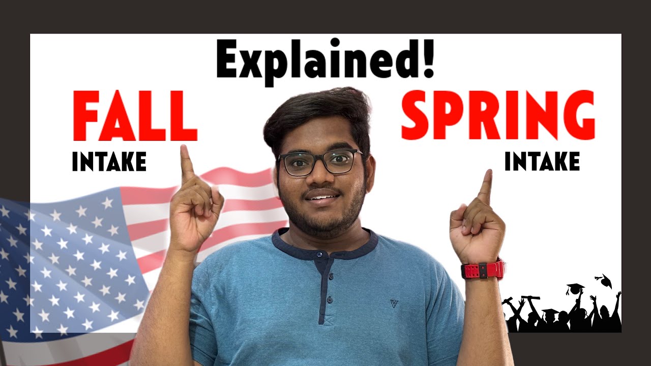 Fall or Spring | Which Intake should we choose ? | MS IN USA | తెలుగు ...