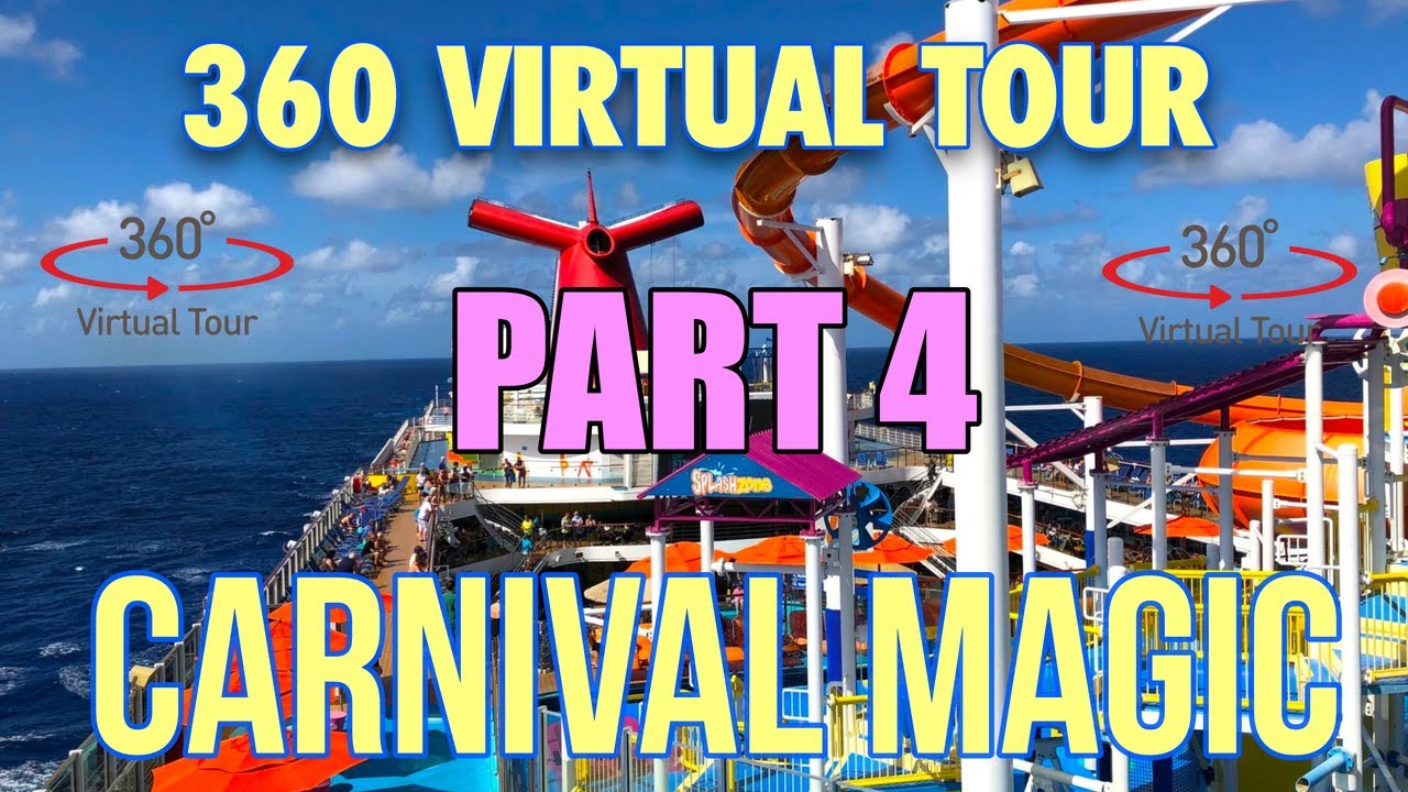 PART 4 - Carnival Magic 360° Tour - Carnival Cruise Lines - YouTube