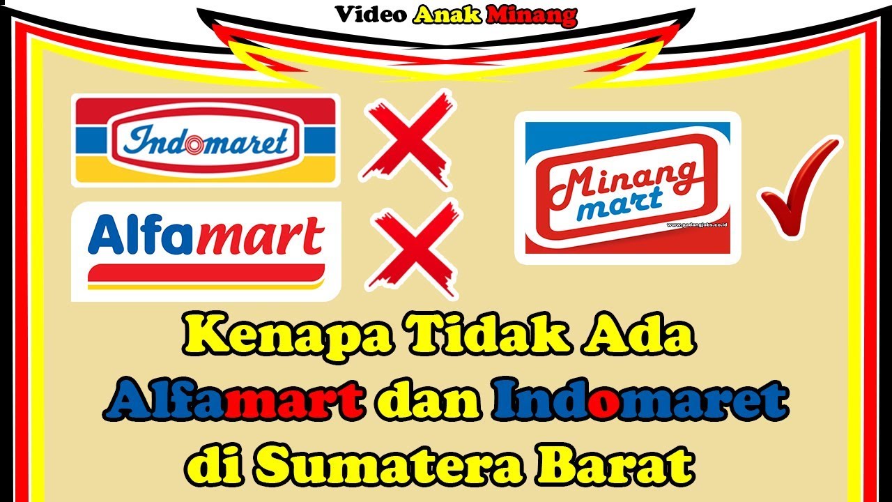 Kenapa Alfamart dan Indomaret Tidak Ada di Sumatera Barat - YouTube