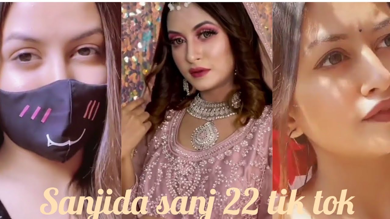 Sanjida sanj 22 tik tok video// tik tok whatsapp video🔥🔥 - YouTube