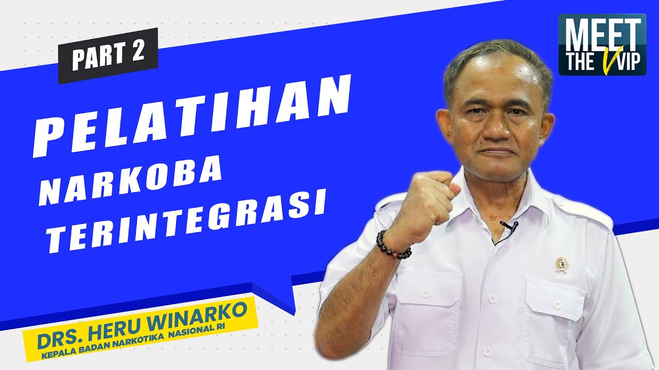 Meet The VVIP Heru Winarko Part 2: Pelatihan Narkoba Terintegrasi - YouTube