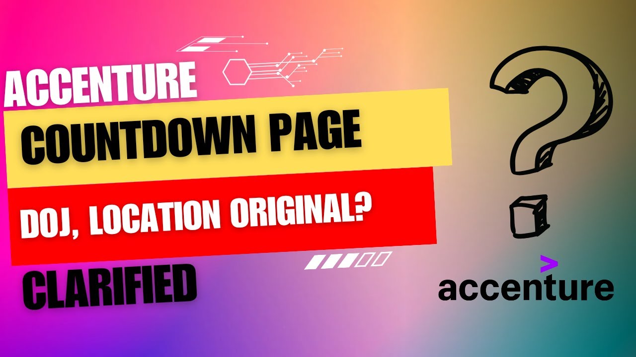 Accenture Latest CountDown Page Mail | DOJ, Location are original or ...