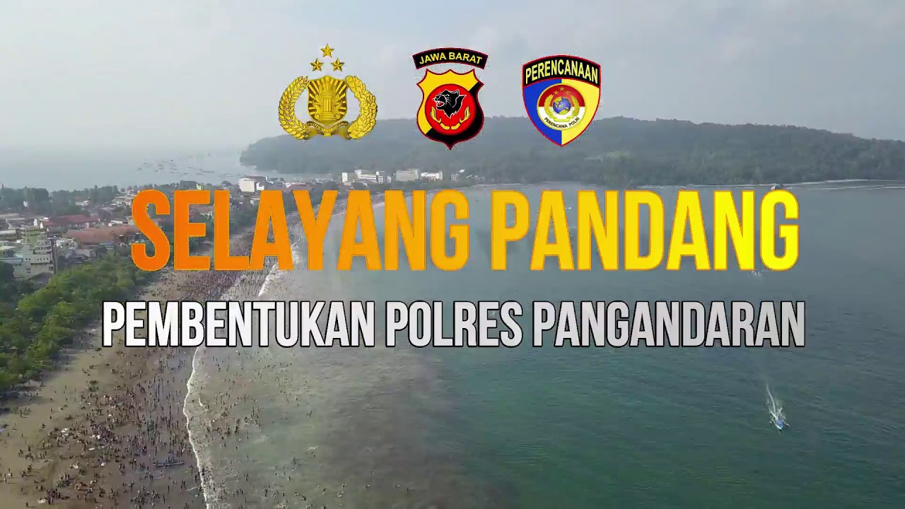 SELAYANG PANDANG | PEMBENTUKAN POLRES PANGANDARAN | POLDA JAWA BARAT ...