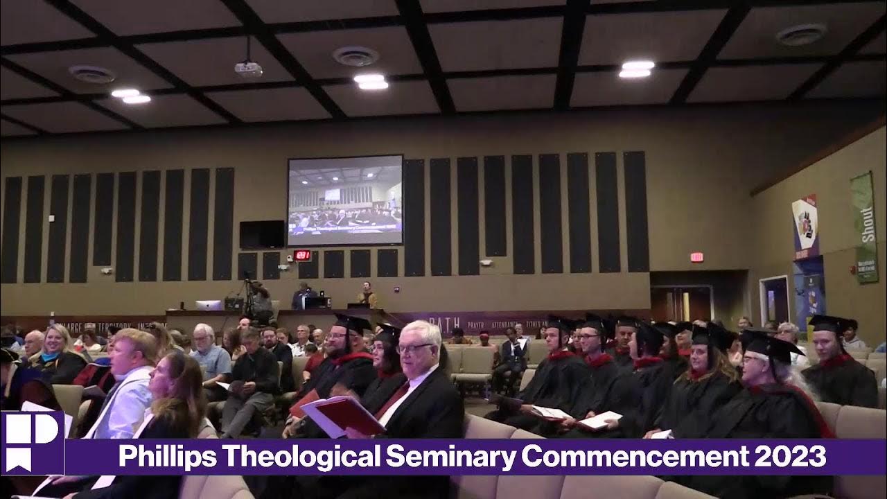 Phillips Theological Seminary Commencement 2023 - YouTube