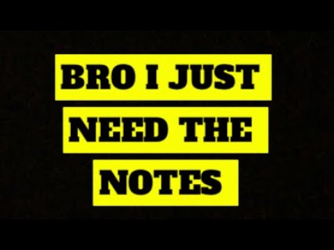 Bro just need the notes - YouTube