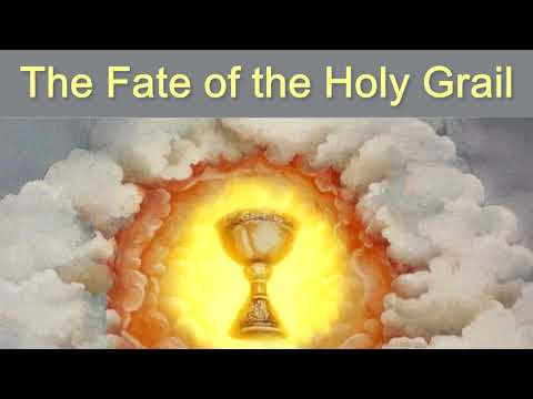 The Fate of the Holy Grail and Spear of Longinus (Arthurian Mysteries ...