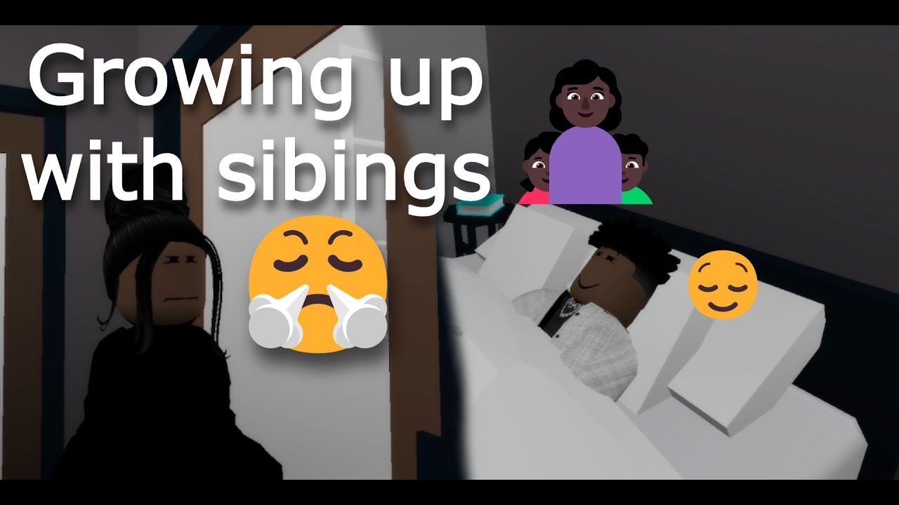 Growing Up With Siblings Part 1 Roblox Skit | Swooner Productions - YouTube