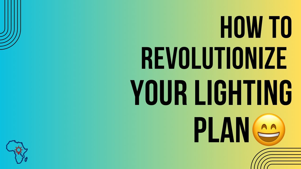 How to Revolutionize Your Lighting Plan: The Surprising Factors That ...
