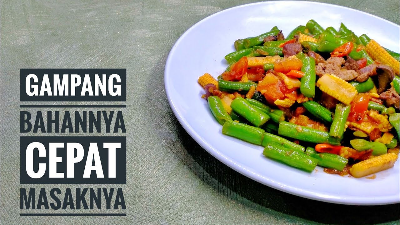 Resep Praktis Tumis Buncis Putren Ati ampela - YouTube