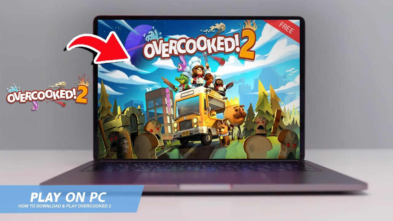 🔧OVERCOOKED 2: HOW TO DOWNLOAD & PLAY OVERCOOKED 2 ON PC / LAPTOP🔥(2025 ...