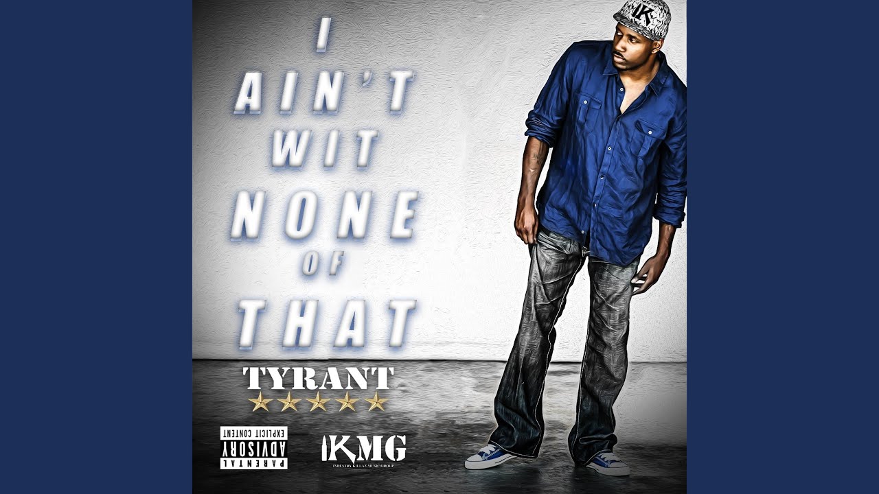 I Ain't Wit None of That - YouTube