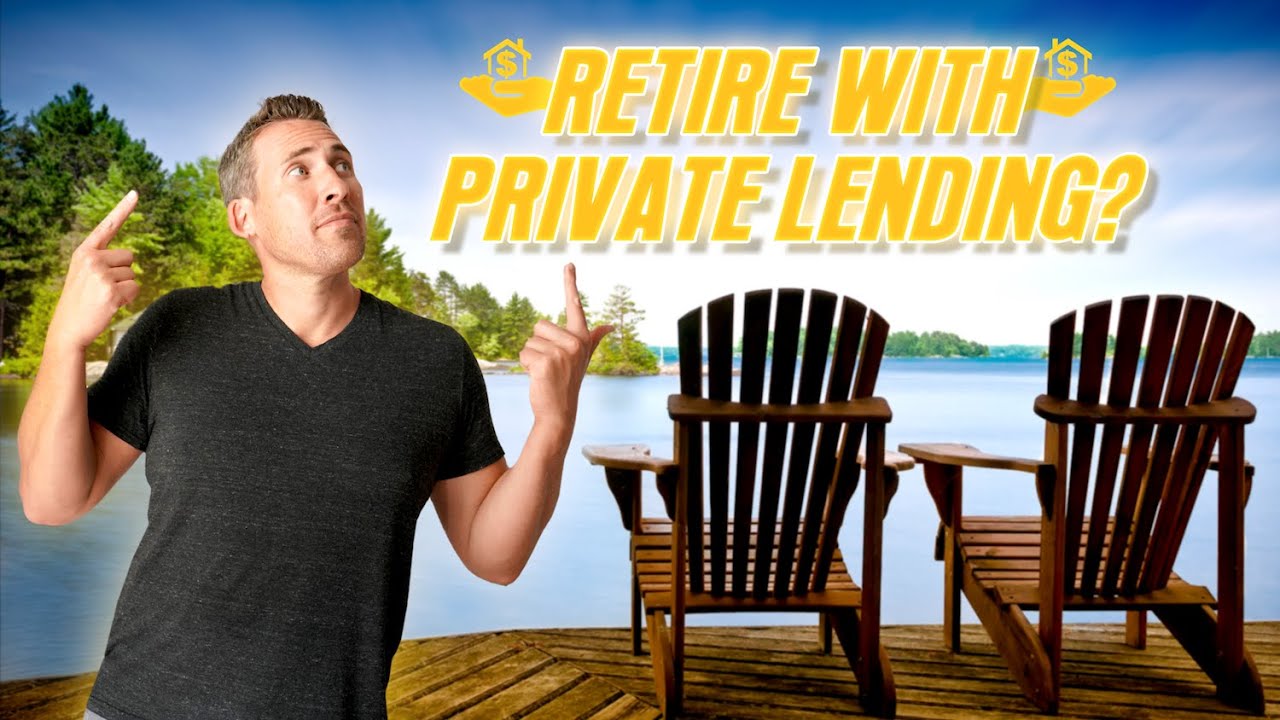 What is Private Lending | How to Retire in Your 30's | Passive Income ...