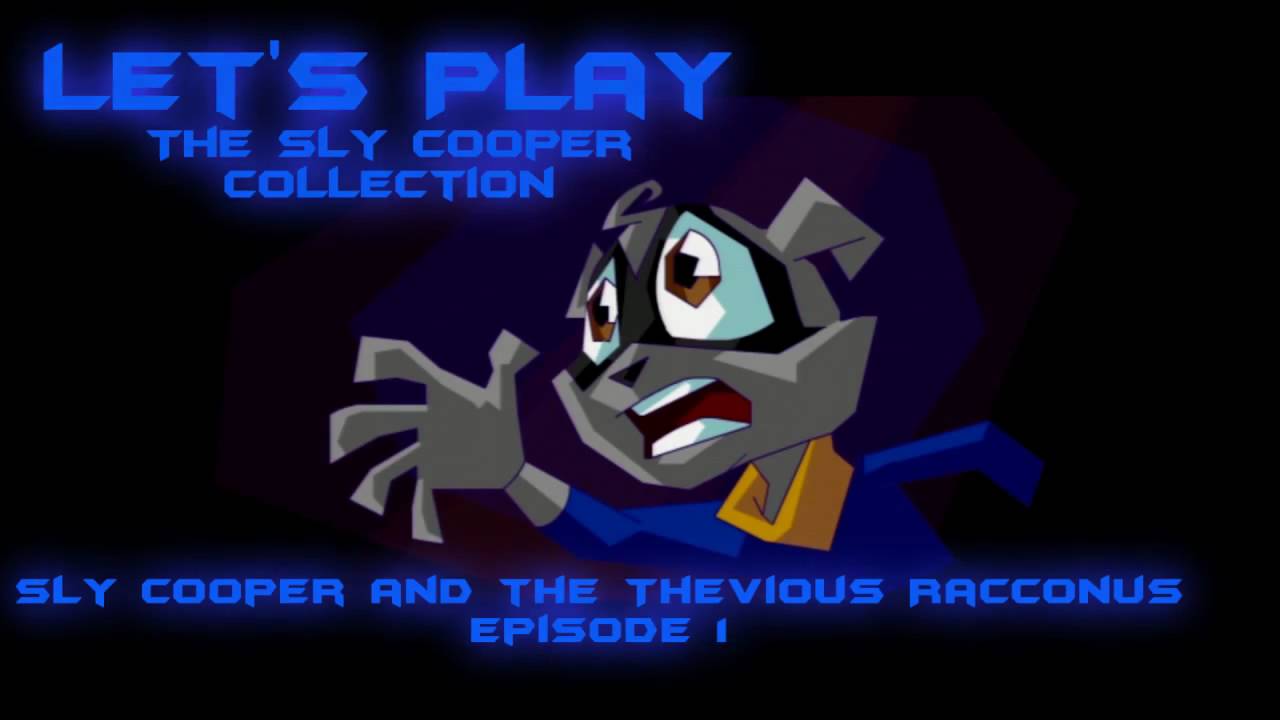 Let's Play The Sly Cooper Collection (Sly 1) - Episode 1 [HD] - YouTube