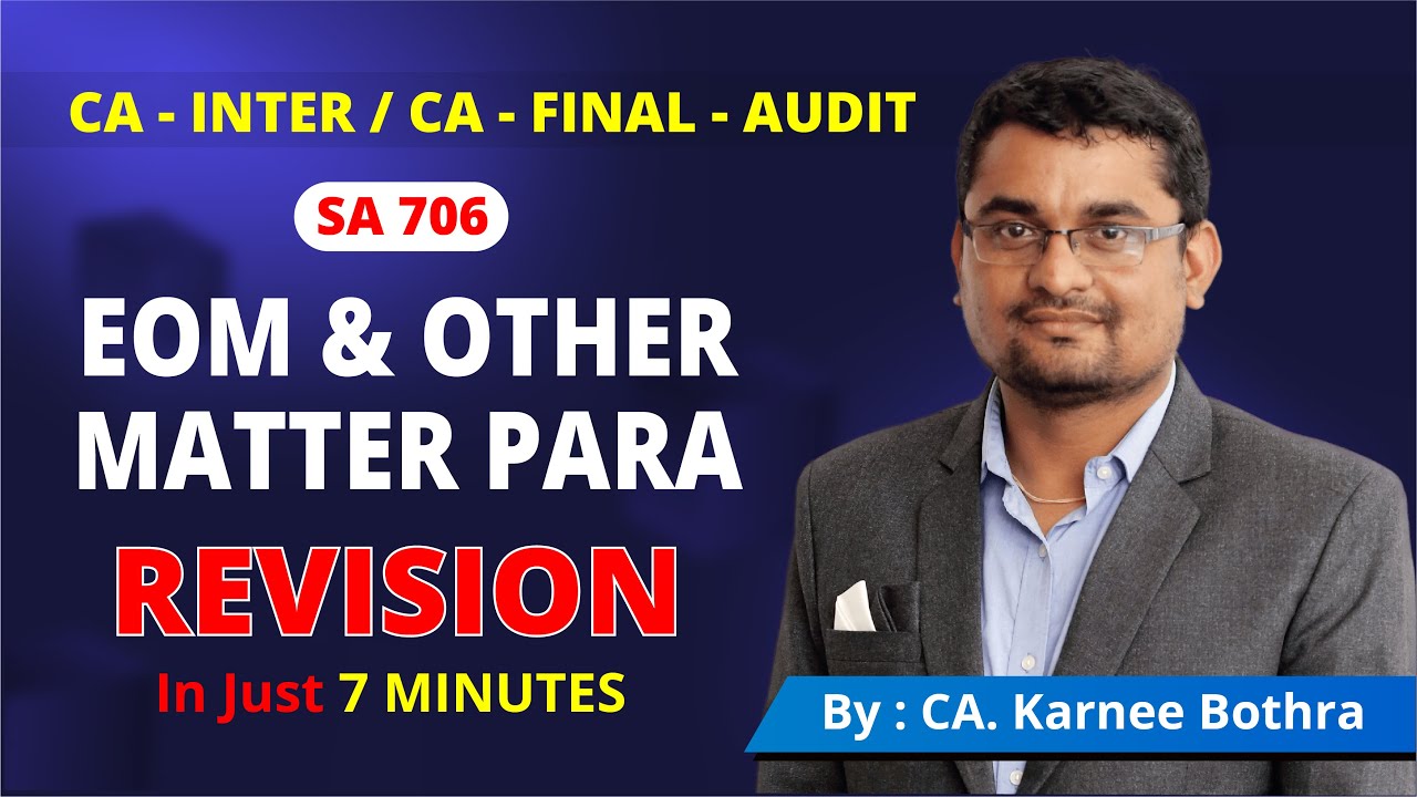 CA-Inter / Final : Audit - SA 706 EOM & Other Matter Para Revision ...