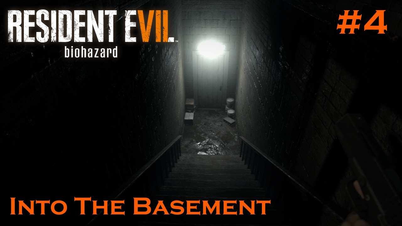 INTO THE BASEMENT ((AUDIO FIXED)Resident Evil 7 Let's play #4) - YouTube