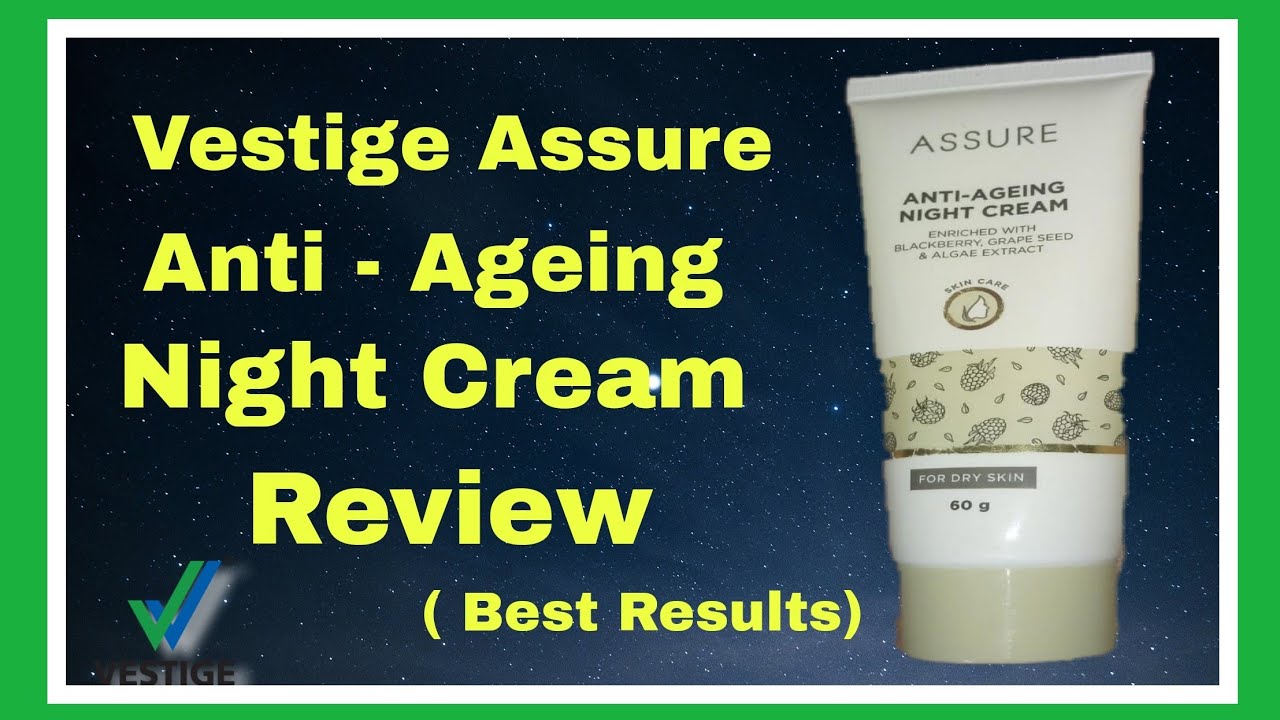 Vestige Assure Anti Ageing Night Cream Review - Tamil - YouTube