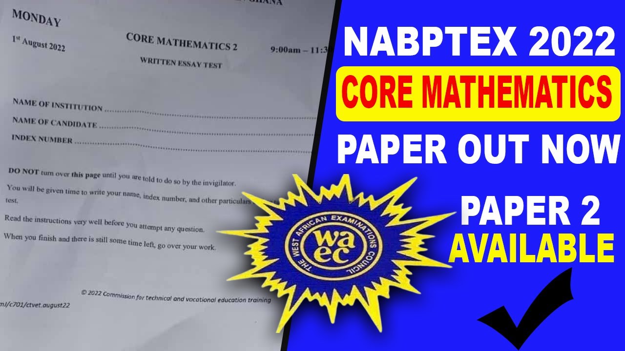 NABPTEX 2022 CORE MATHEMATICS PAPER 2 OUT NOW YouTube nabptex-2022-core-mathematics-paper-2-out-now-youtube