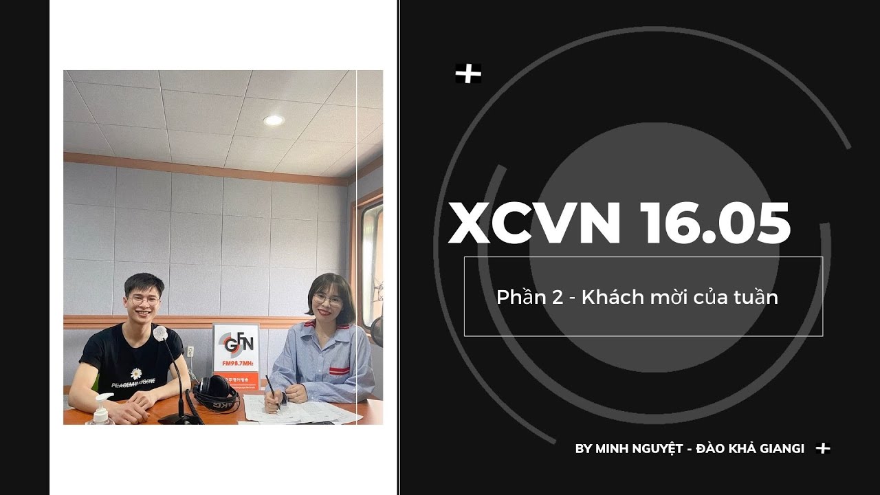 [GFN XCVN 16.05.2021] Phần 2 - Khách mời của tuần - YouTube