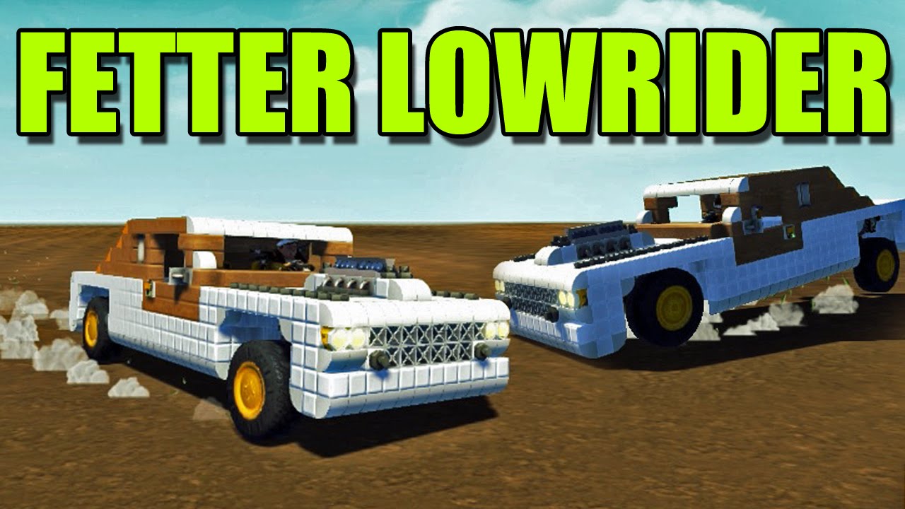 FETTER LOWRIDER - Scrap Mechanic #07 | Ranzratte1337 - YouTube