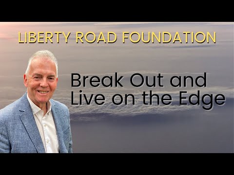 10-30-2022 Word of Encouragement: Break Out and Live on the Edge - YouTube