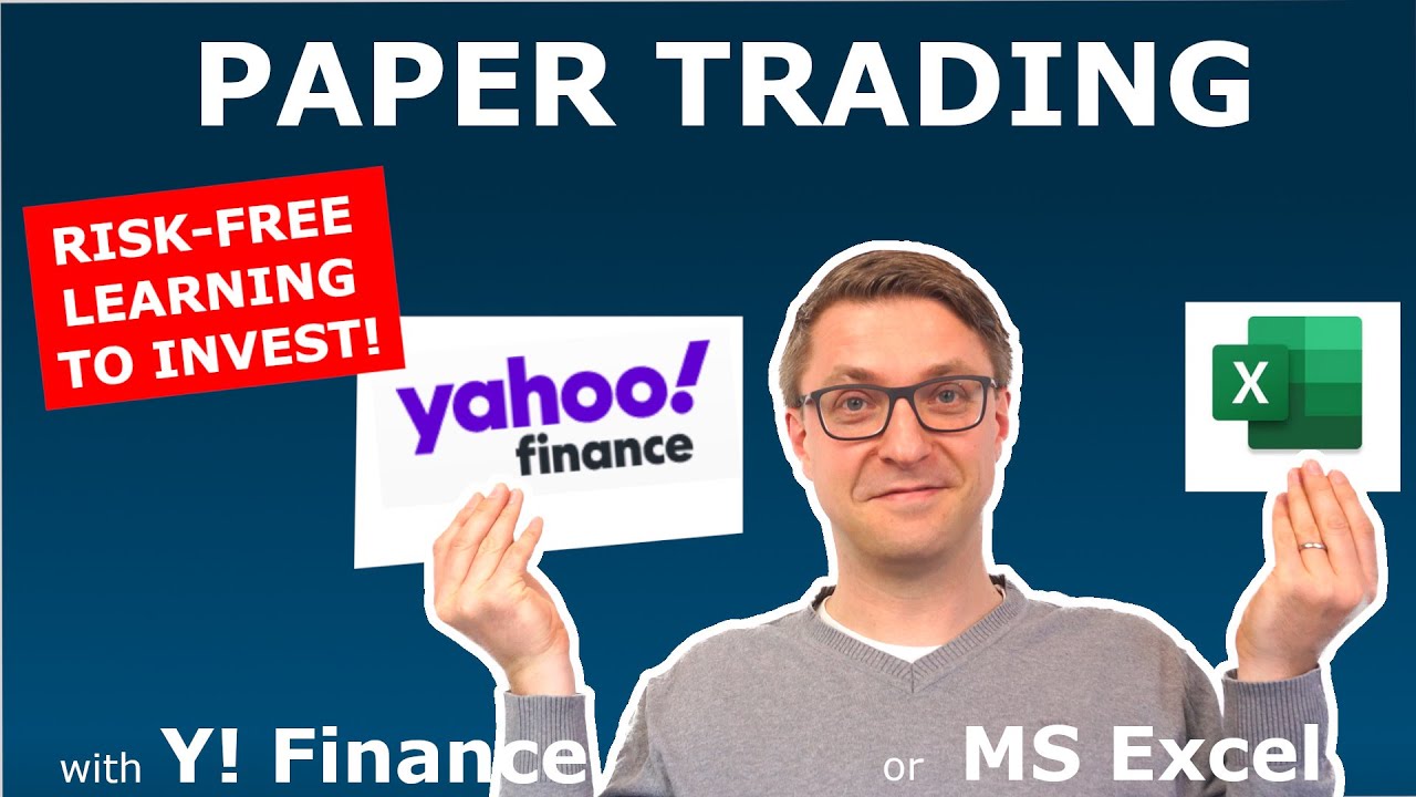 Paper Trading with YAHOO FINANCE and Microsoft Excel - YouTube