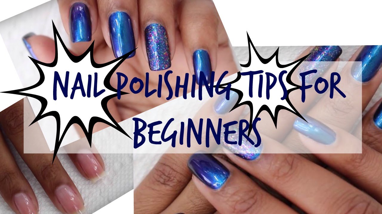 BEGINNERS | HOW-TO 💅 Nail Polishing TIPS 💅 for the Perfect MANICURE ...