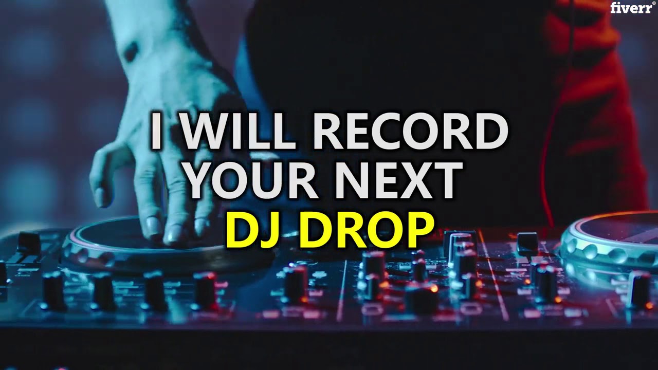 Record your next dj drop - Best DJ Drops & Tags service - YouTube