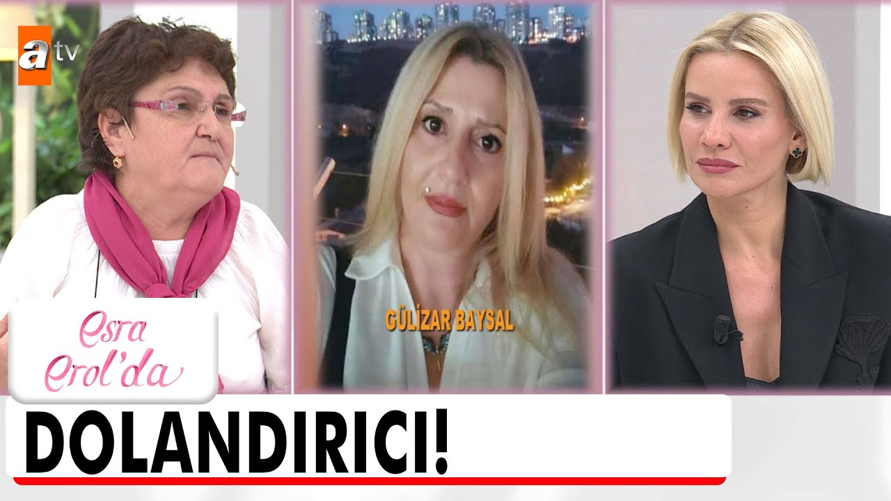 Kız kardeşim Gülizar insanları evlilik vaadiyle dolandırıyor - Esra ...