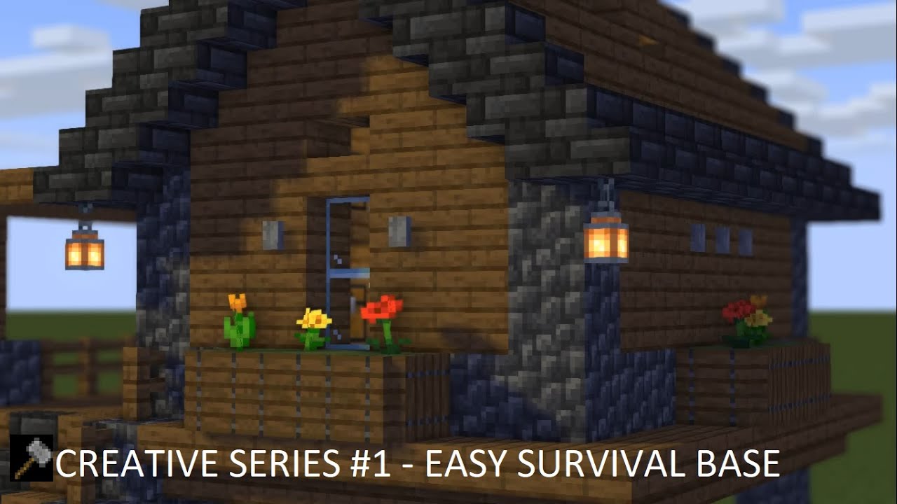 Minecraft Tutorial : CREATIVE SERIES #1 - EASY SURVIVAL BASE - YouTube