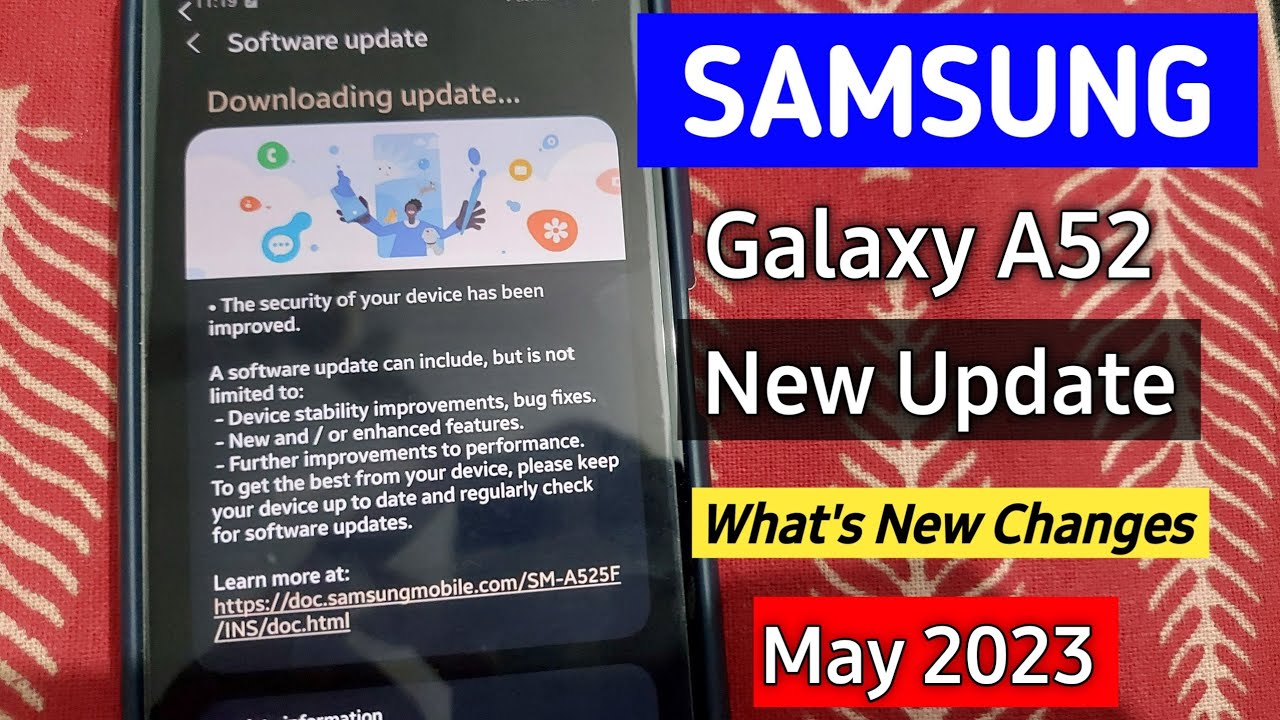 Samsung Galaxy A52 New Update May 2023 | Samsung A52 New Software ...