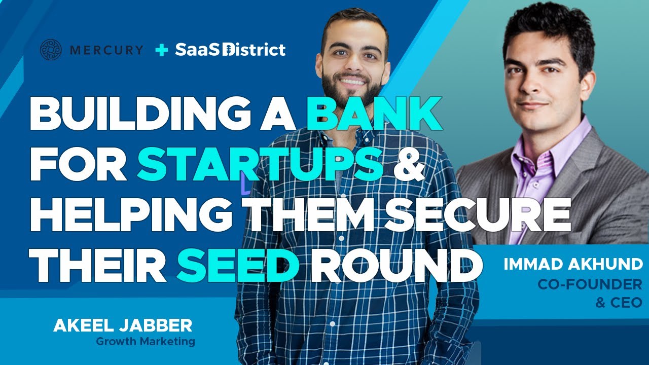 Immad Akhund | A Bank for Startups and Helping Them Secure their Seed ...