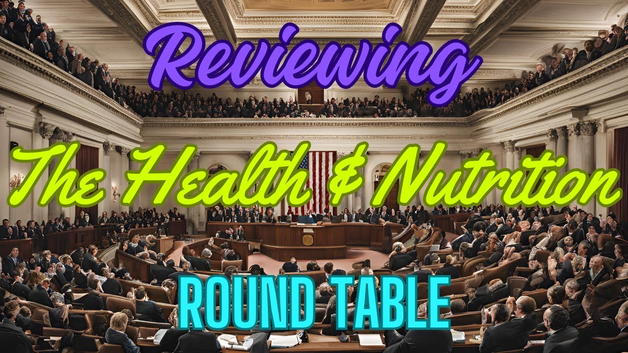 Reviewing The health and Nutrition Round Table - YouTube