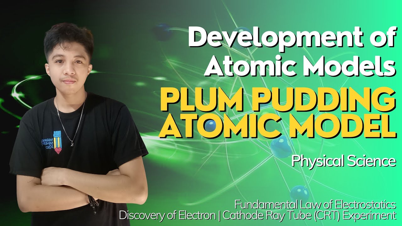 THOMSON'S PLUM PUDDING ATOMIC MODEL (Filipino) | Physical Science - YouTube