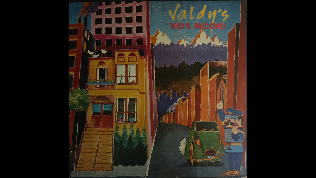 Valdy - Valdy's Kids' Record (1982) [Complete LP] - YouTube