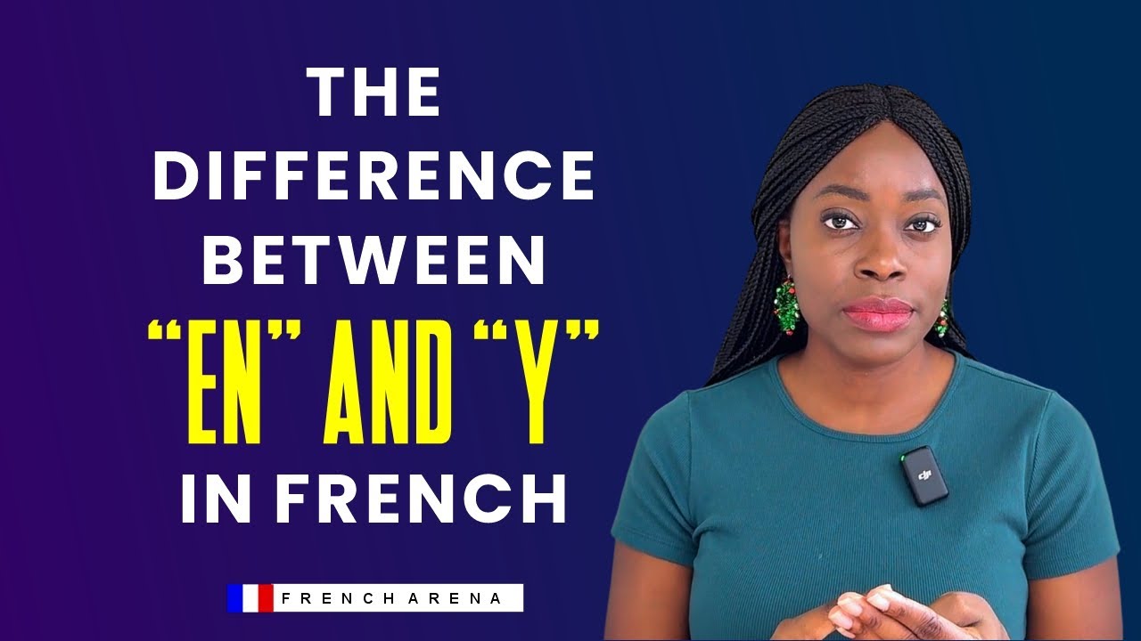 "EN" vs "Y" in French: Finally Explained Simply - YouTube