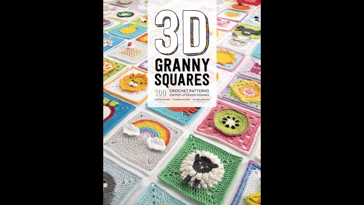 Book Overview: 3D Granny Squares Crochet Patterns - YouTube