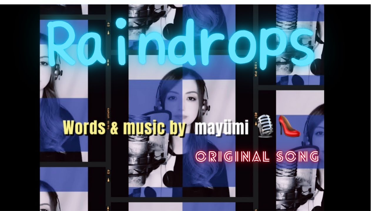 Original song 『Raindrops』🎶 - YouTube