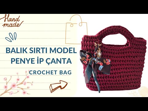 Balık sırtı model penye ip çanta / CROCHET bag /