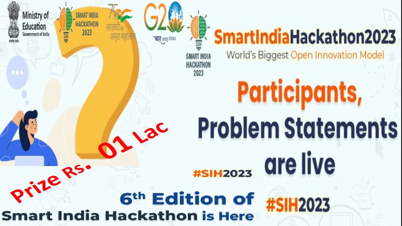 SMART INDIA HACKATHON 2023| SIH 2023 | How to Apply for Smart India ...