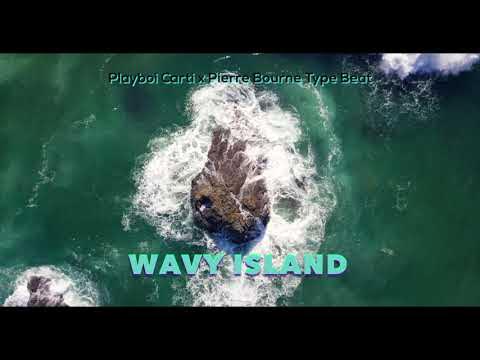 WAVY ISLAND | Playboi Carti x Pierre Bourne Type Beat | 130 BPM - YouTube