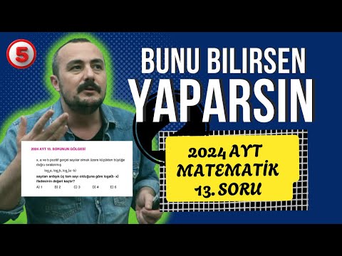 🟥 Logaritma yapılma oranını düşüren soru ✅ 2024 AYT matematik 13. soru | Bunu Bilirsen Yaparsın 5