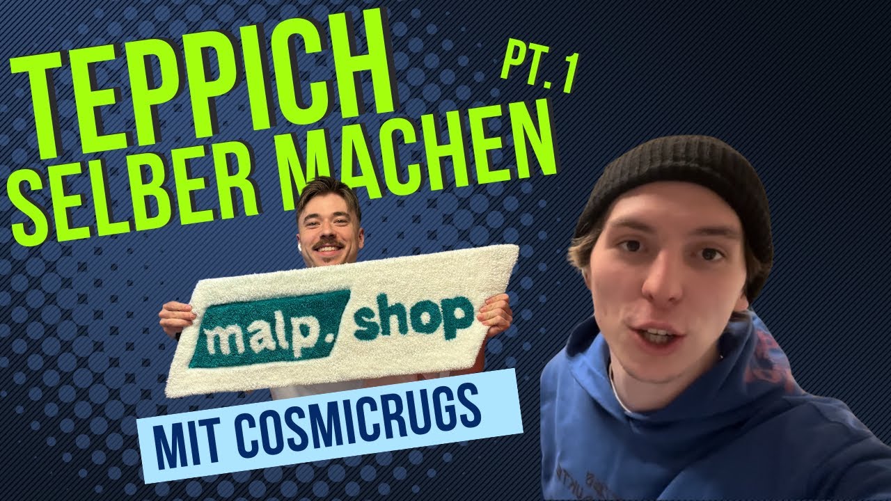 Wir machen einen MALP Teppich!! MALP X COSMICRUGS 💰🚀 - YouTube
