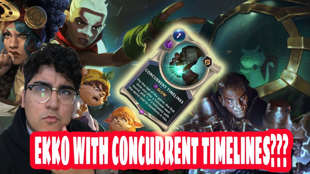 Concurrent Timelines...with EKKO?? LETS GO! Legends of Runeterra with Marty ep 1 - YouTube
