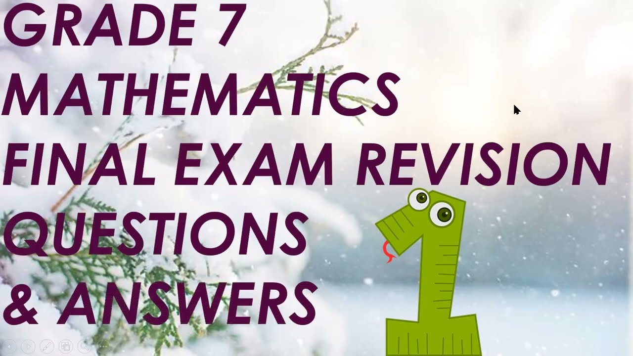 GRADE 7 MATHEMATICS FINAL EXAM REVISION QUESTIONS ANSWERS 1 YouTube grade-7-mathematics-final-exam-revision-questions-answers-1-youtube