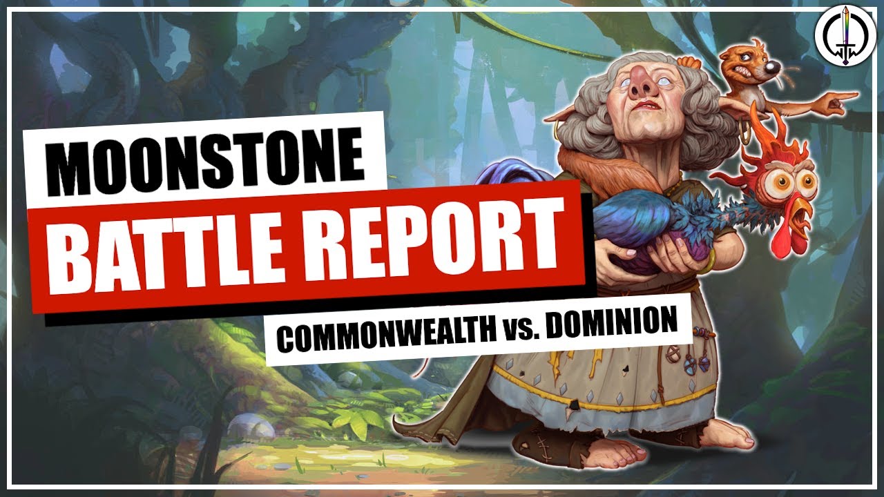 Moonstone Battle Report: Commonwealth vs. Dominion - YouTube