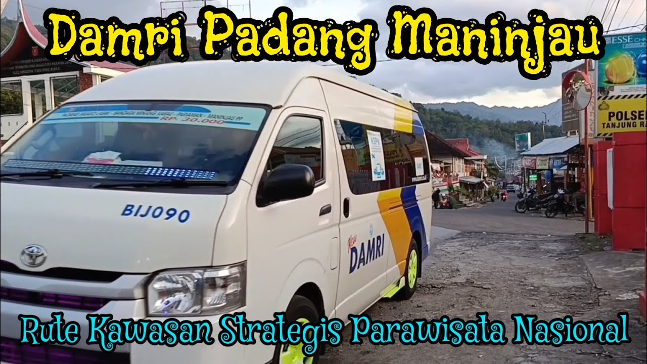 Damri Padang-Maninjau Rute Kawasan Strategis Parawisata Nasional ...