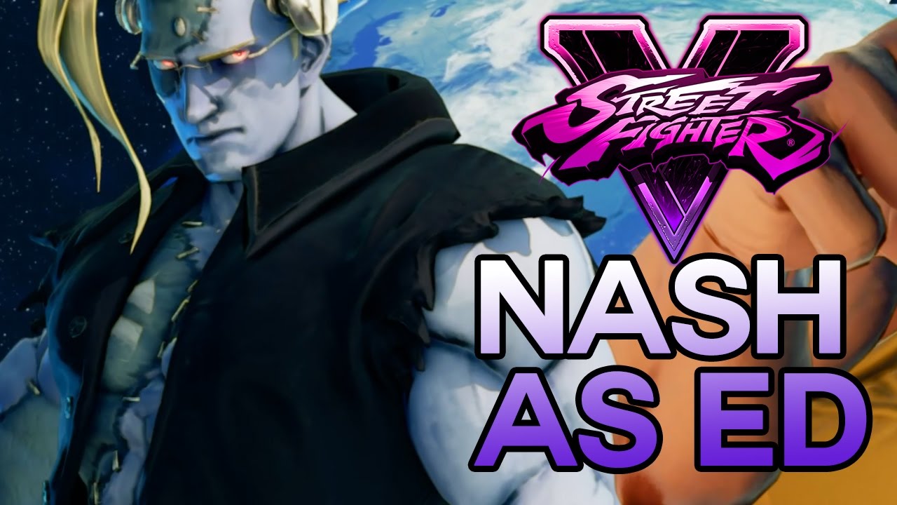SFV - Nash as Ed Moveswap Street Fighter 5 - YouTube