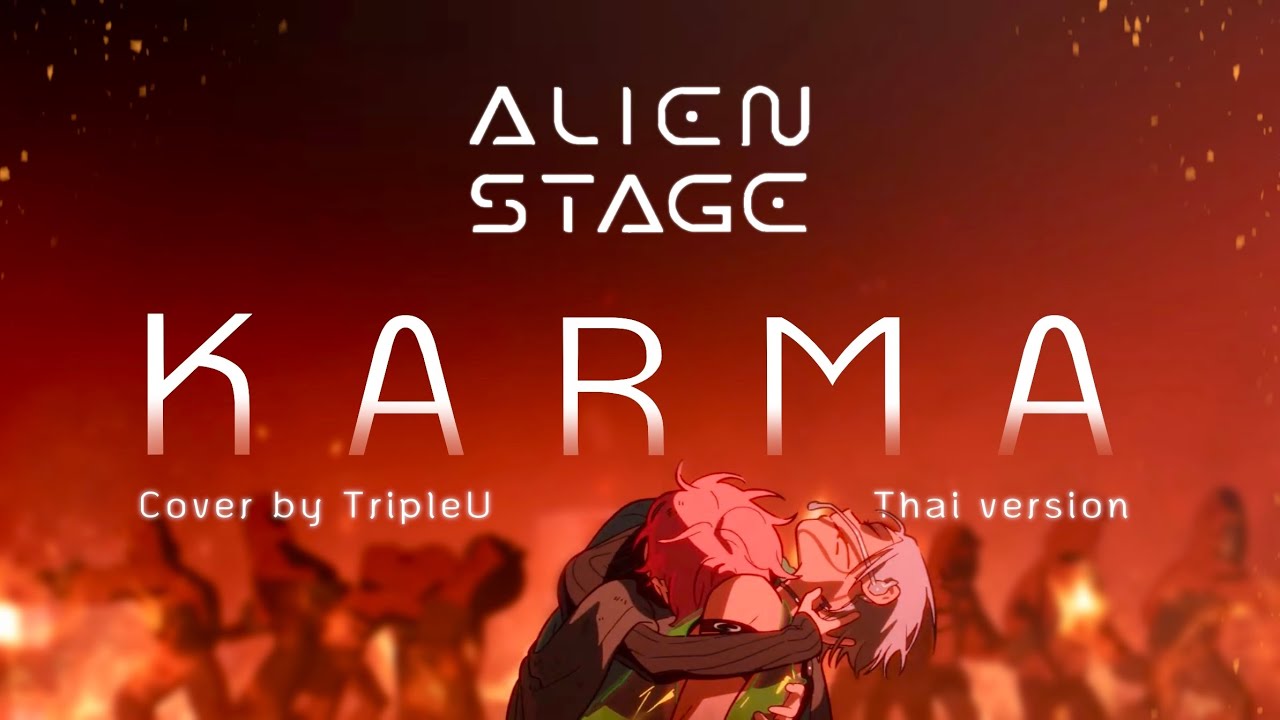 【Thai ver.】KARMA - Alien Stage | TripleU [uw] - YouTube