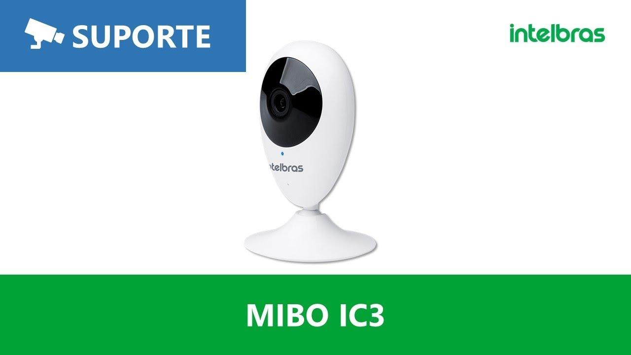 Como configurar a Câmera IC3 no aplicativo MIBO - i2171 - YouTube