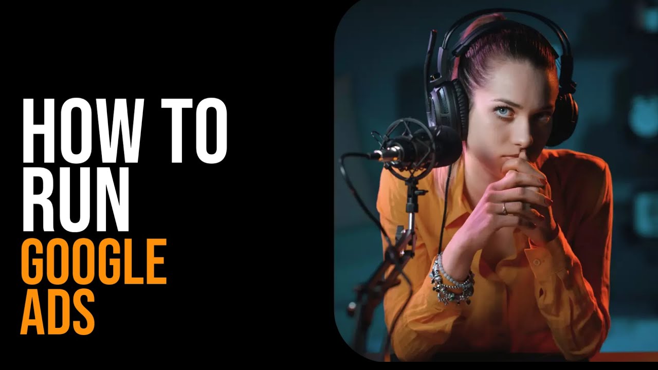 How to run Google Ads Campaign - YouTube